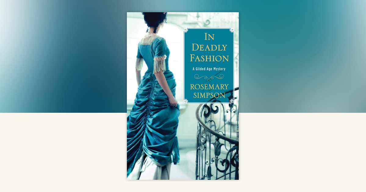 In Deadly Fashion by Rosemary Simpson: 9781496741080 ...