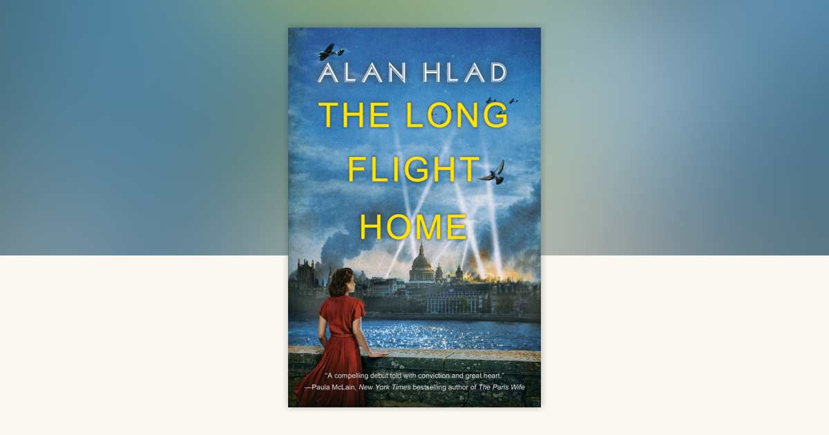 The Long Flight Home by Alan Hlad: 9781496754707 | PenguinRandomHouse ...