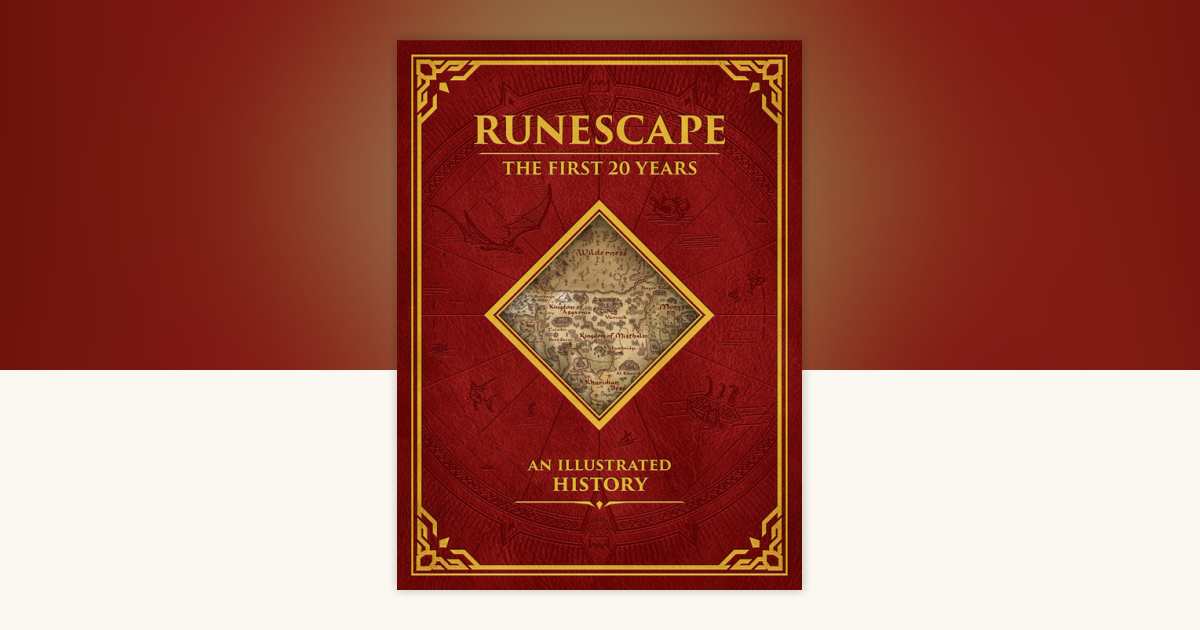 Runescape: The First 20 Years--An Illustrated History by Alex Calvin ...