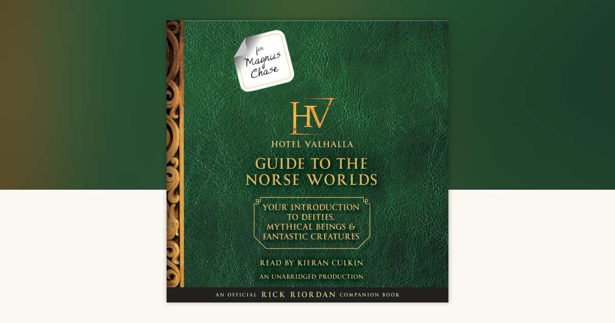 For Magnus Chase: The Hotel Valhalla Guide to the Norse Worlds by Rick ...