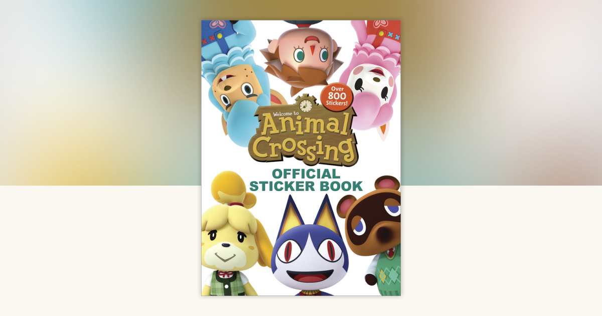 Animal Crossing Official Sticker Book (Nintendo®) by Courtney Carbone ...
