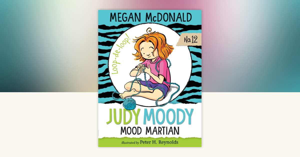 Judy Moody, Mood Martian by Megan McDonald: 9781536200812 ...