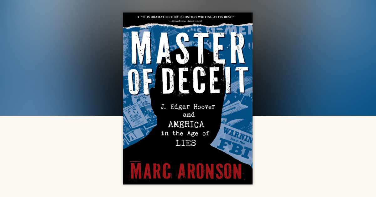 Master of Deceit by Marc Aronson: 9781536206302 | PenguinRandomHouse ...