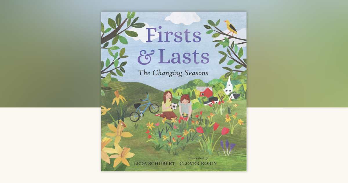 Firsts and Lasts by Leda Schubert: 9781536211023 | PenguinRandomHouse ...