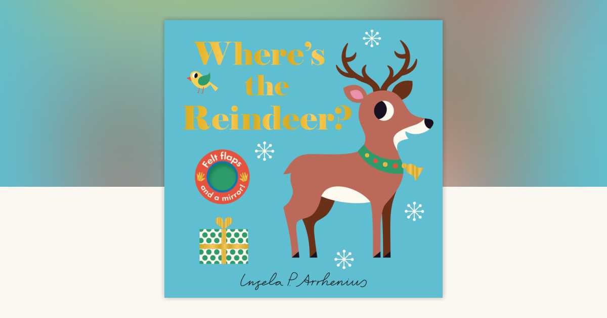 Where's the Reindeer?: 9781536237719 | PenguinRandomHouse.com: Books