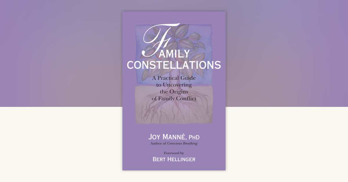 Family Constellations by Joy Manne, Ph.D.: 9781556438325 ...