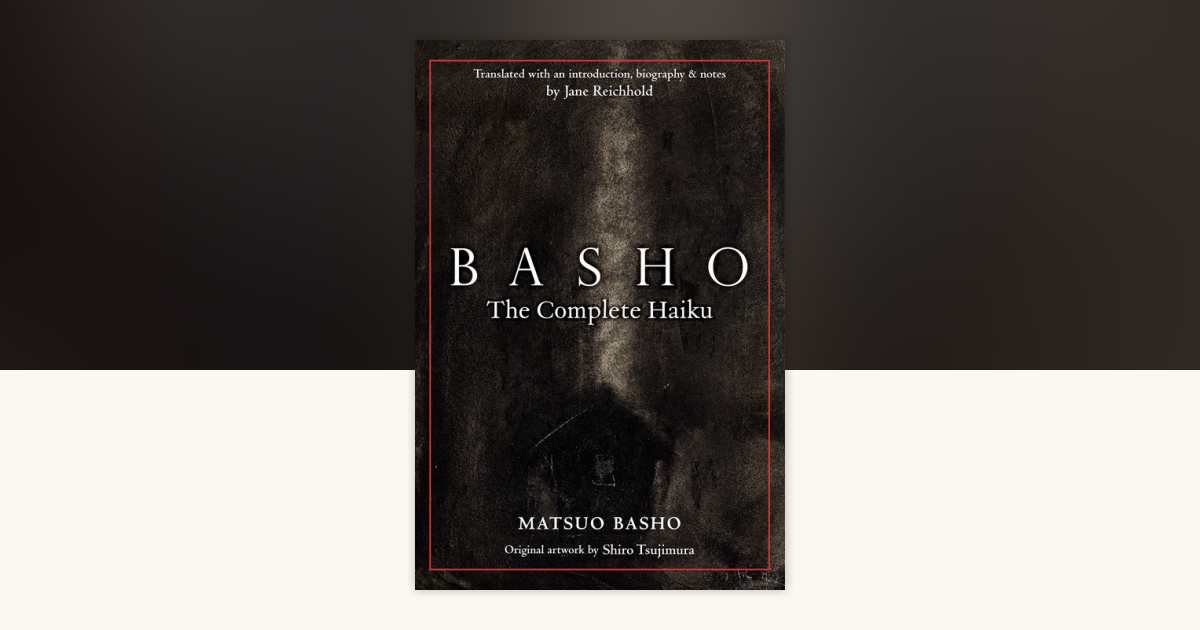 Basho by Matsuo Basho: 9781568365374 | PenguinRandomHouse.com: Books
