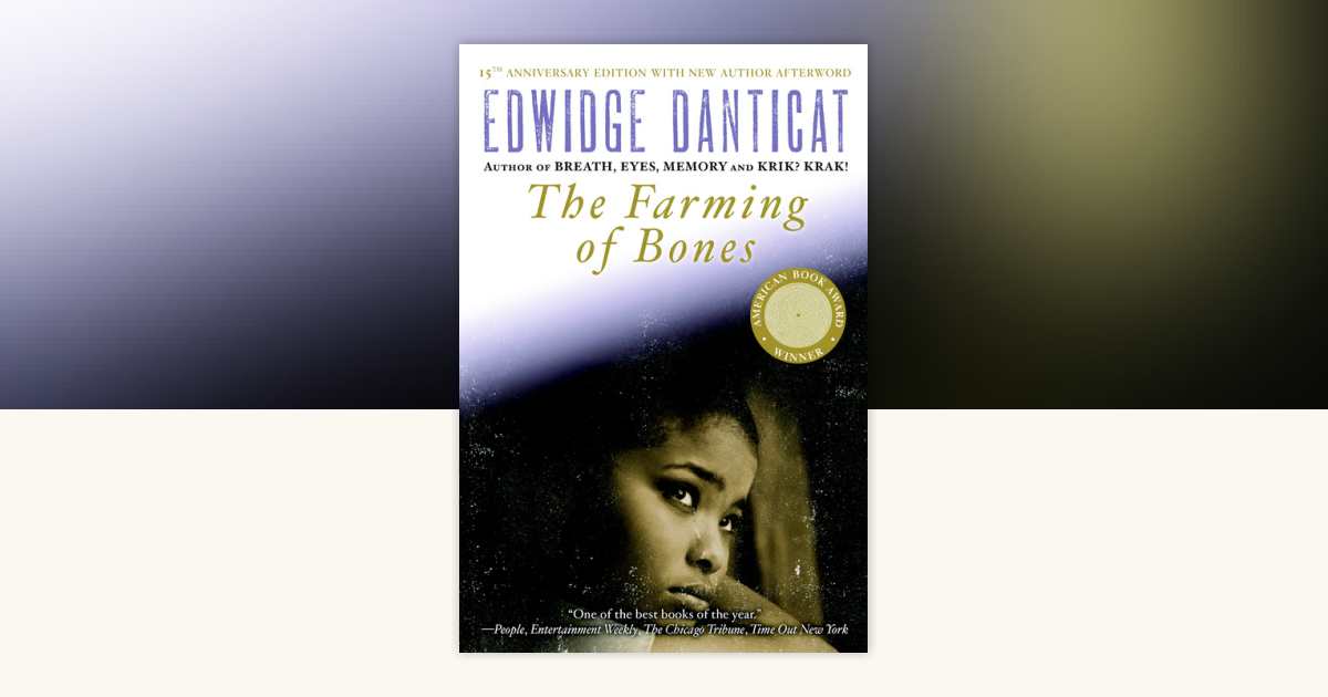 The Farming of Bones by Edwidge Danticat: 9781569479292 ...