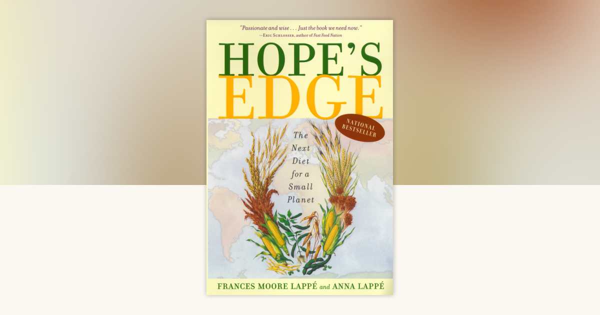 Hope's Edge by Frances Moore Lappe, Anna Lappe: 9781585422371 ...