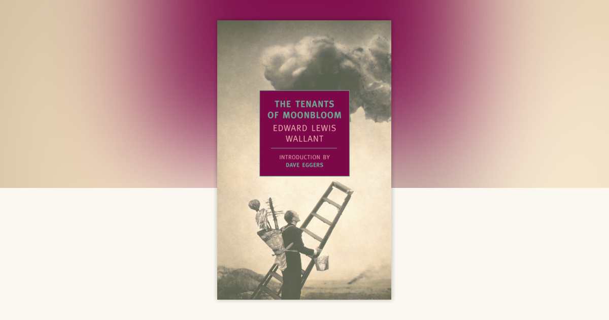 The Tenants of Moonbloom by Edward Lewis Wallant: 9781590170700 ...