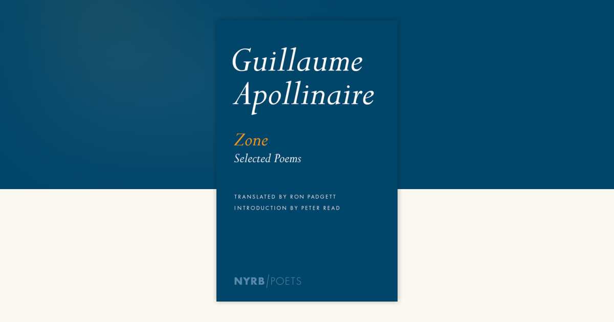 Zone by Guillaume Apollinaire: 9781590179246 | PenguinRandomHouse.com ...