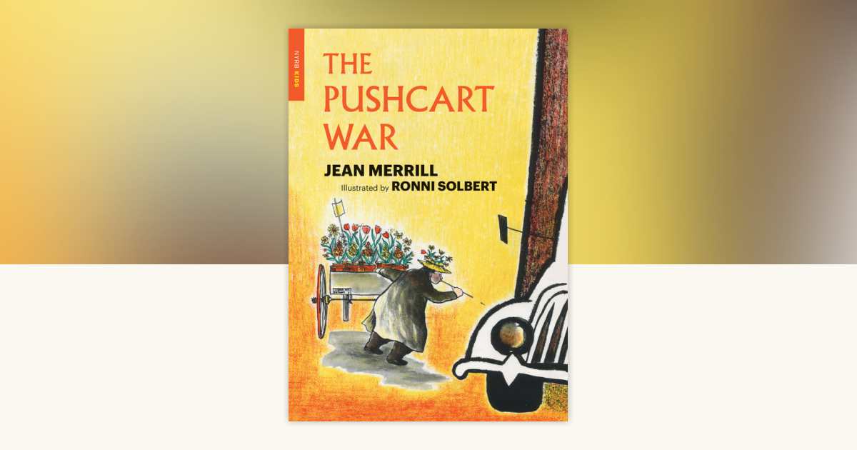 The Pushcart War by Jean Merrill: 9781590179369 | PenguinRandomHouse ...