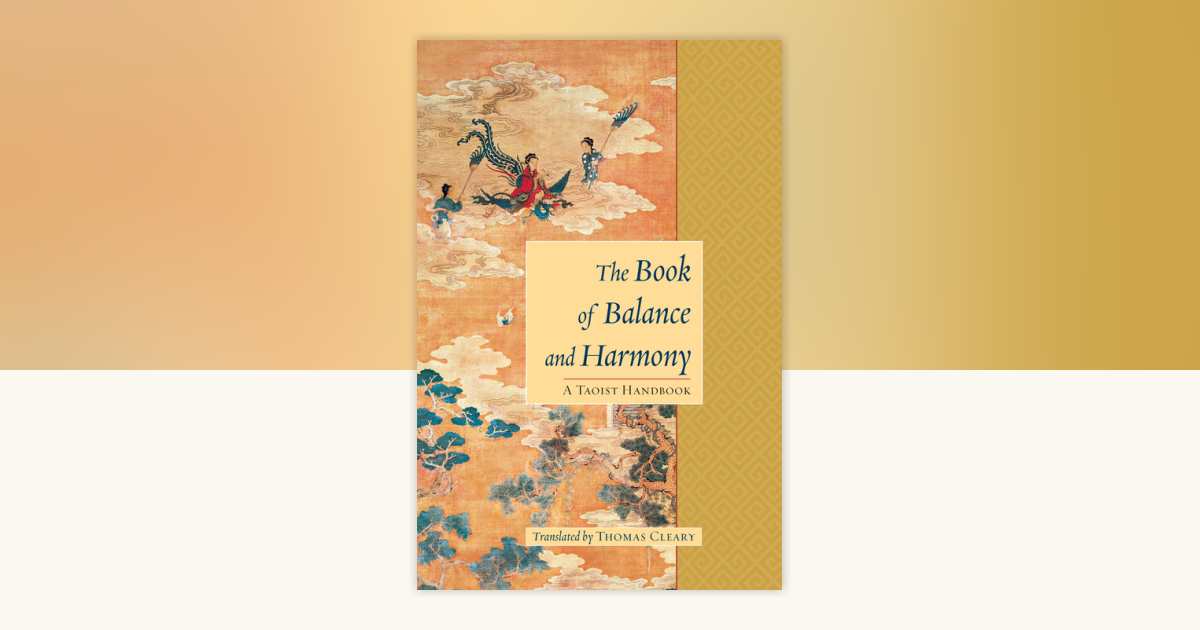 The Book of Balance and Harmony by Thomas Cleary: 9781590300770 ...
