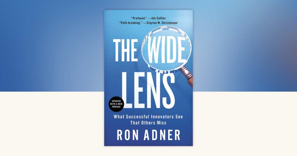 The Wide Lens by Ron Adner: 9781591846291 | PenguinRandomHouse.com: Books