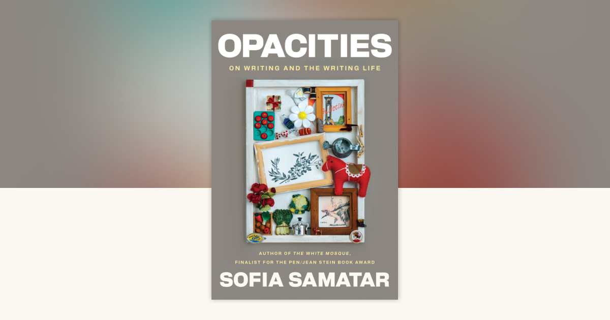 Opacities by Sofia Samatar: 9781593767662 | PenguinRandomHouse.com: Books