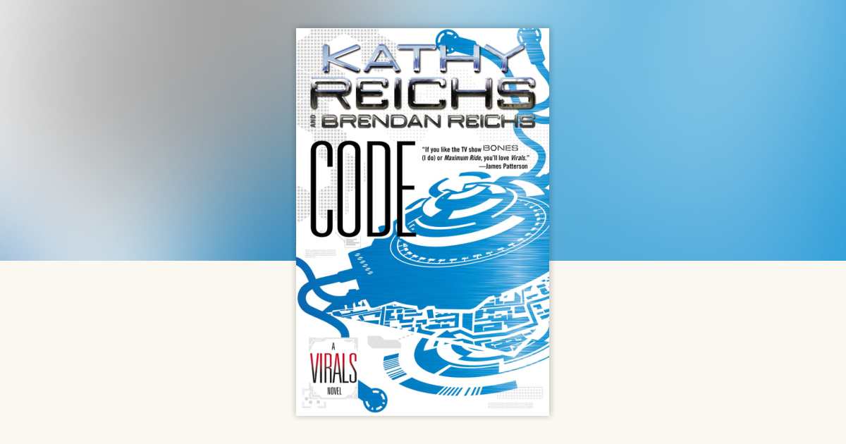 Code by Kathy Reichs: 9781595145727 | PenguinRandomHouse.com: Books