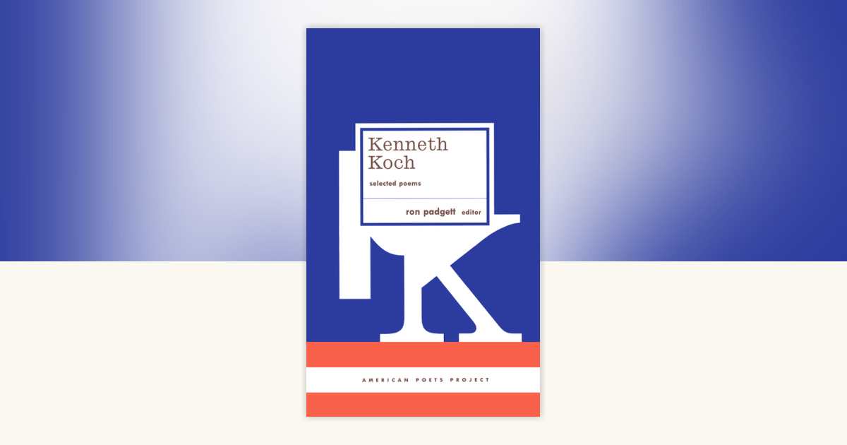 Kenneth Koch: Selected Poems by Kenneth Koch: 9781598530063 ...