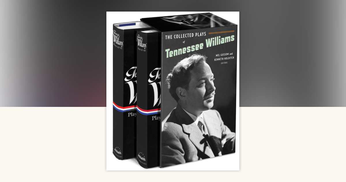 The Collected Plays of Tennessee Williams by Tennessee Williams ...