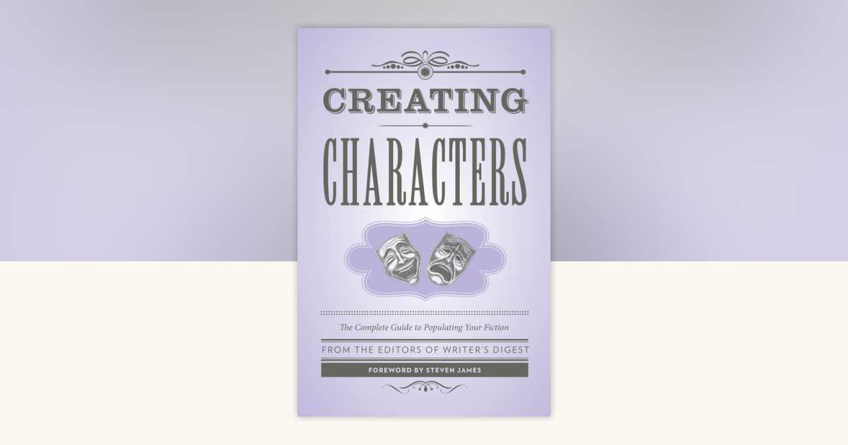 Creating Characters by Writer's Digest Books: 9781599638768 ...