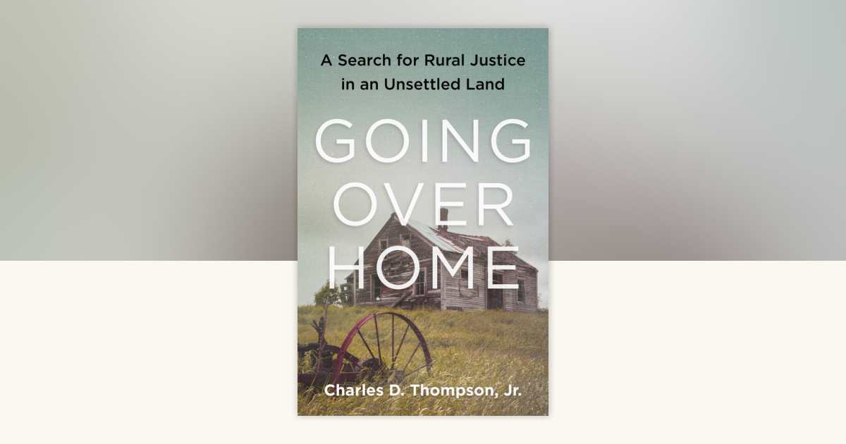 Going Over Home by Jr., Charles Thompson: 9781603589123 ...
