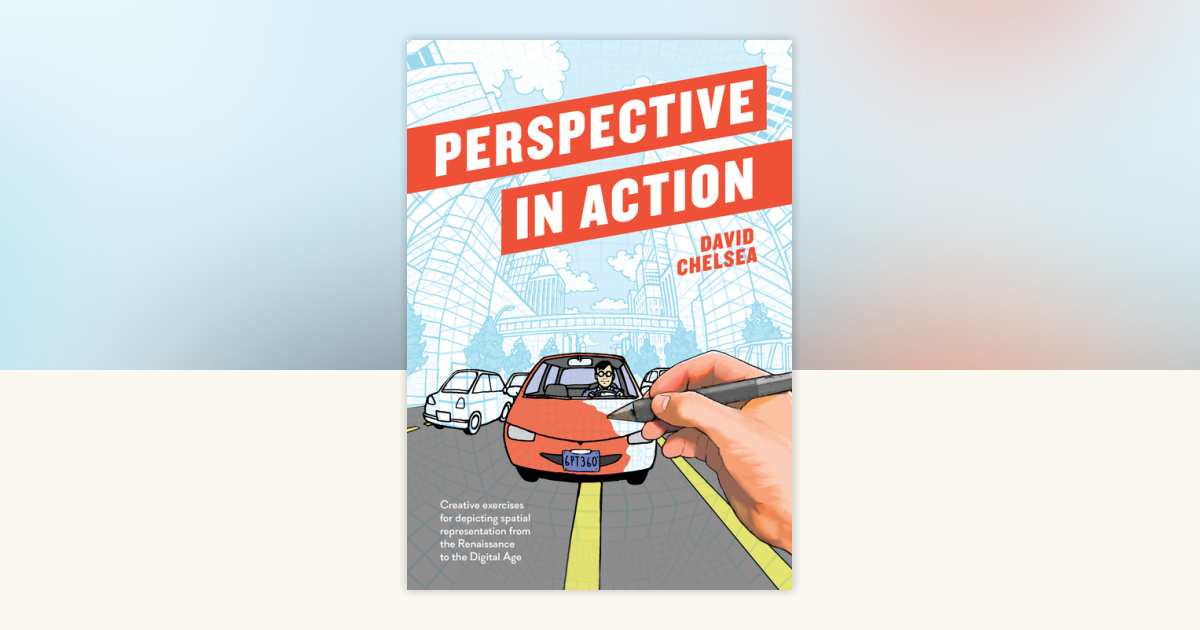 Perspective in Action by David Chelsea: 9781607749462 ...
