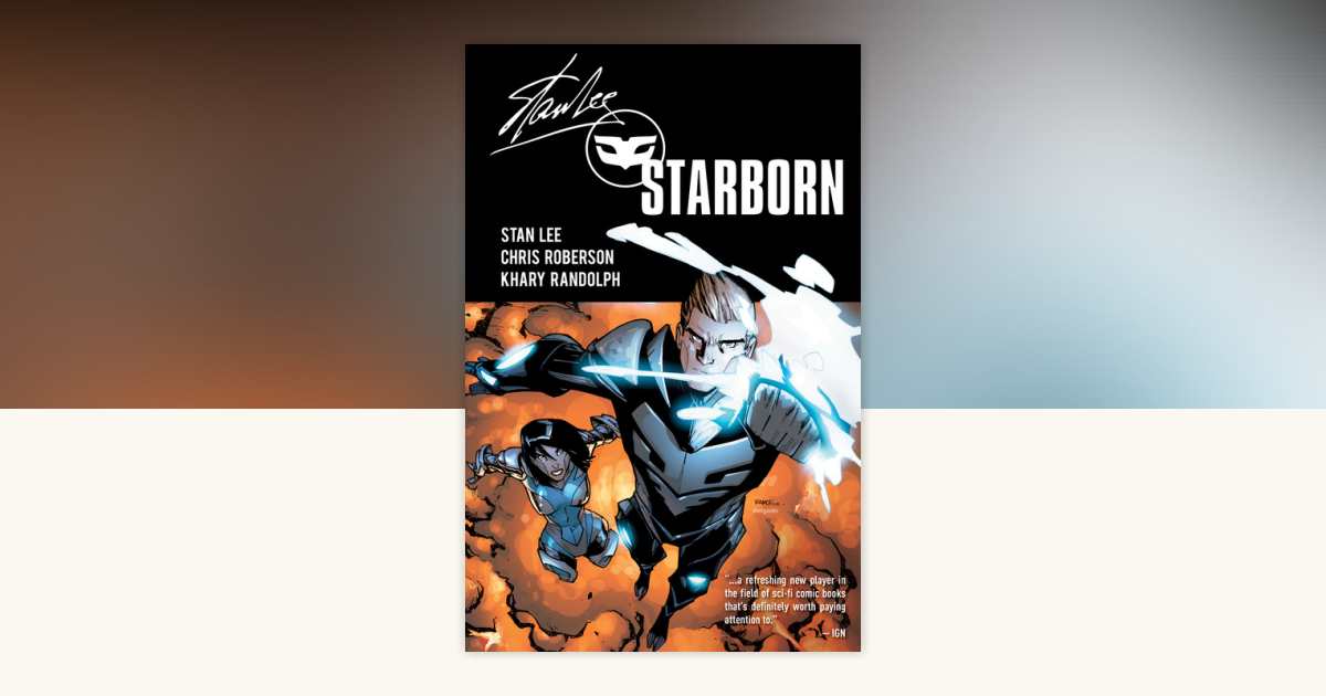 Starborn Vol. 1 by Stan Lee, Chris Roberson: 9781608860593 ...