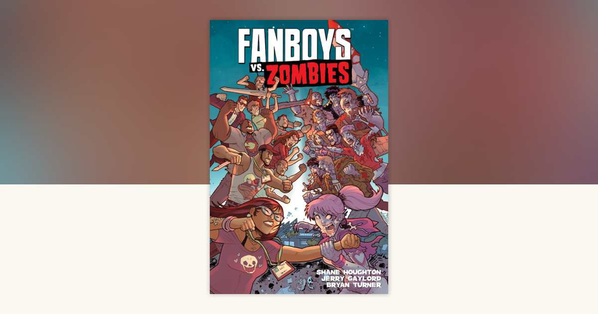 Fanboys vs. Zombies Vol. 5 by Shane Houghton: 9781608863952 ...