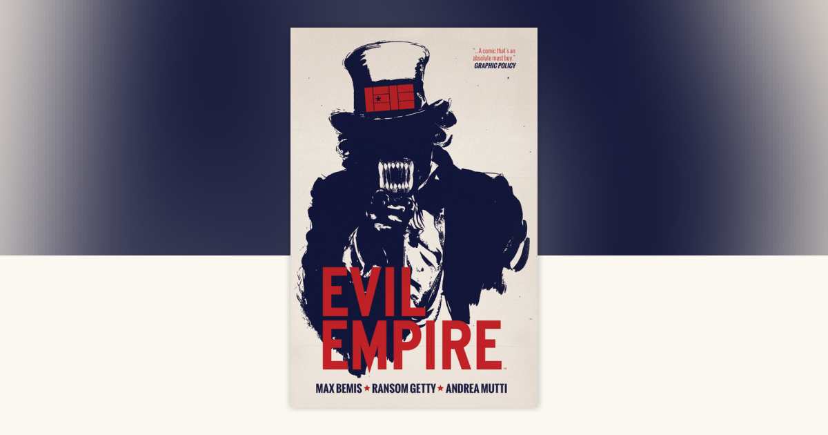 Evil Empire Vol. 1 by Max Bemis: 9781608864942 | PenguinRandomHouse.com ...