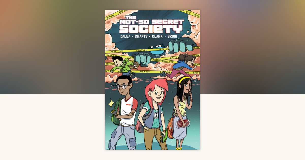 The Not-So Secret Society by Matthew Daley, Arlene Daley: 9781608869978 ...