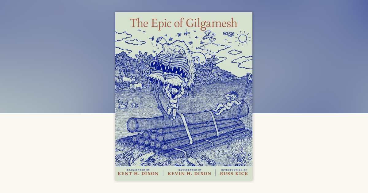 The Epic of Gilgamesh: 9781609807948 | PenguinRandomHouse.com: Books