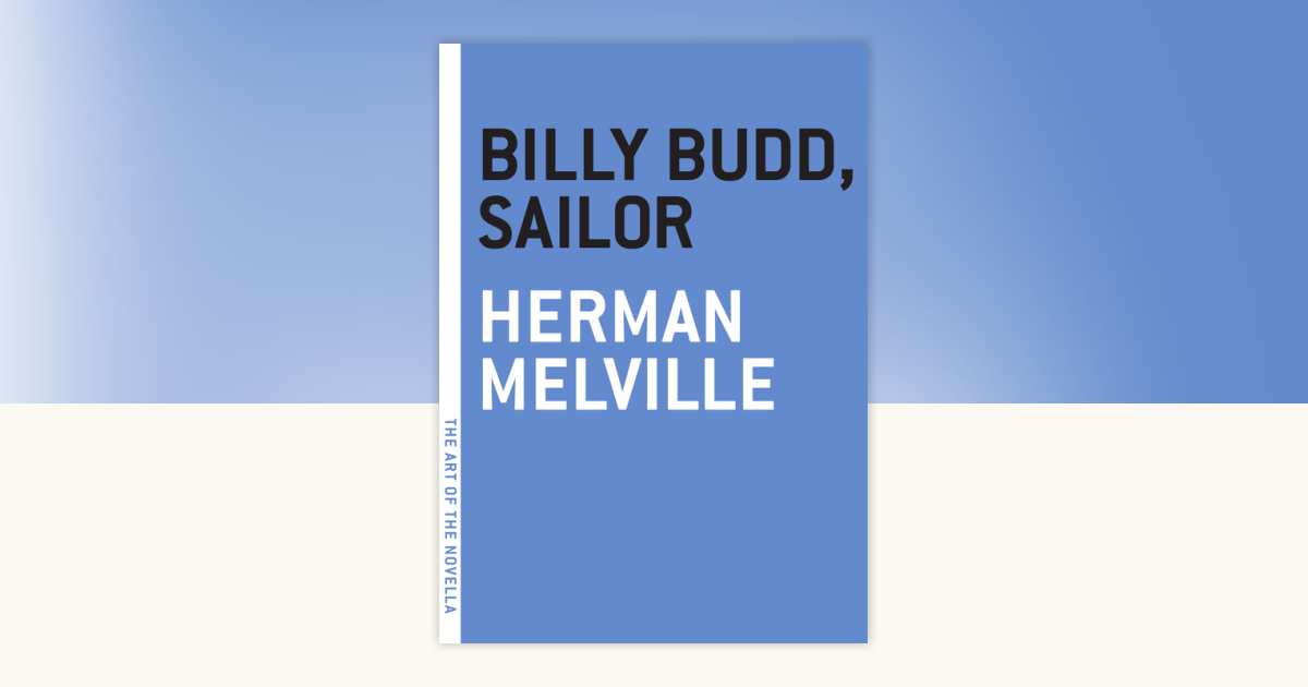 Billy Budd, Sailor by Herman Melville: 9781612195858 ...