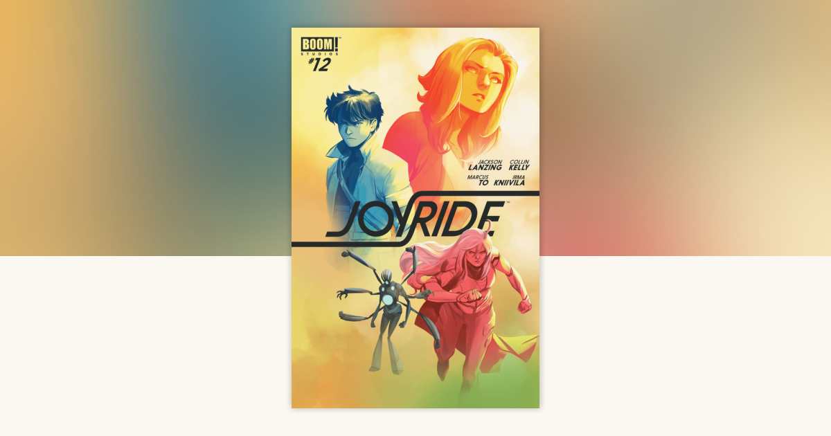 Joyride #12 by Jackson Lanzing, Collin Kelly: 9781613987810 ...