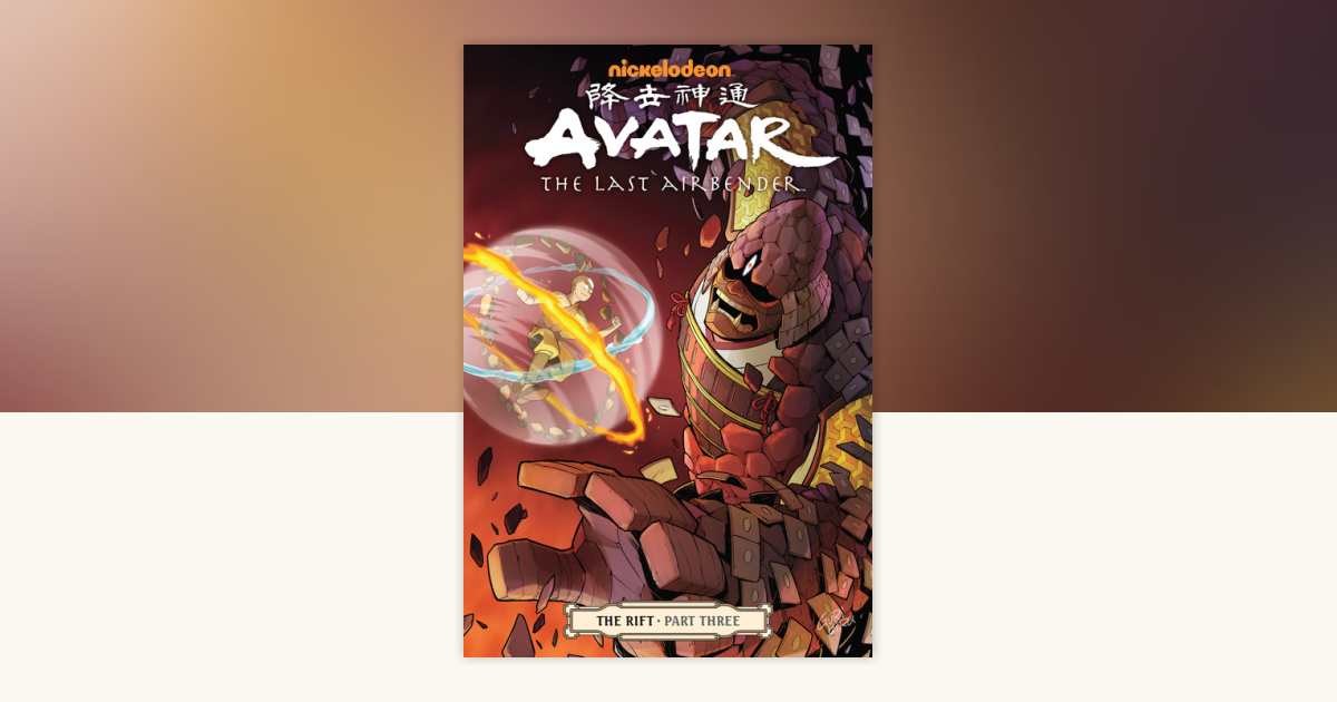 Avatar: The Last Airbender - The Rift Part 3 by Gene Luen Yang ...
