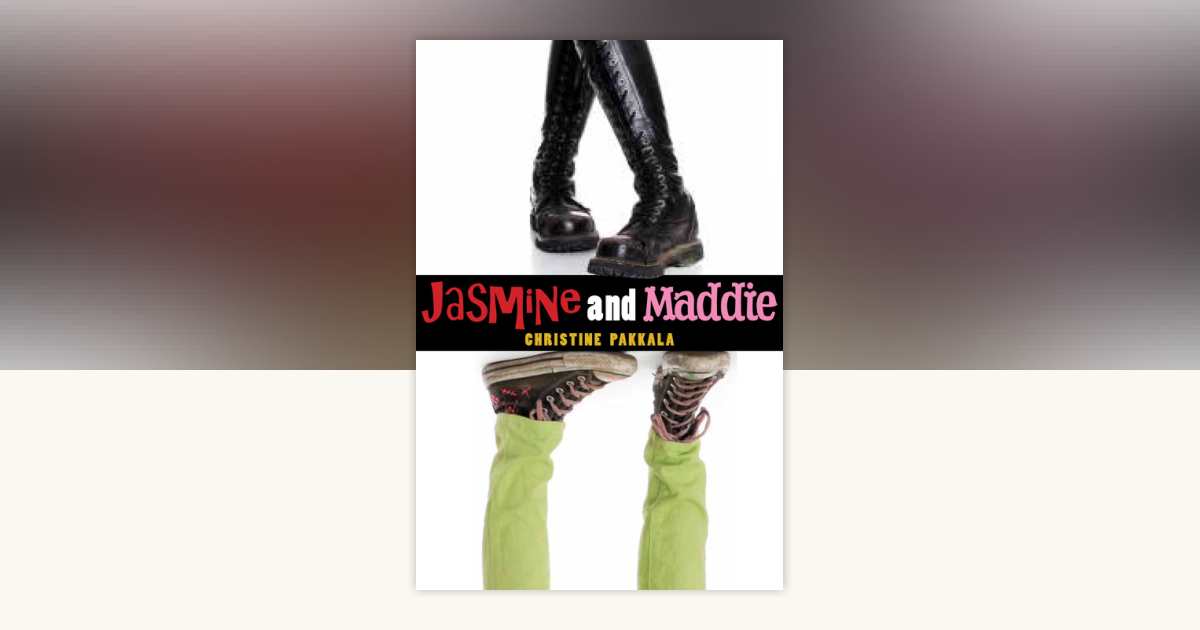 Jasmine and Maddie by Christine Pakkala: 9781620917398 ...
