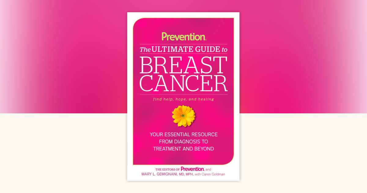 Prevention The Ultimate Guide to Breast Cancer by Caren Goldman ...