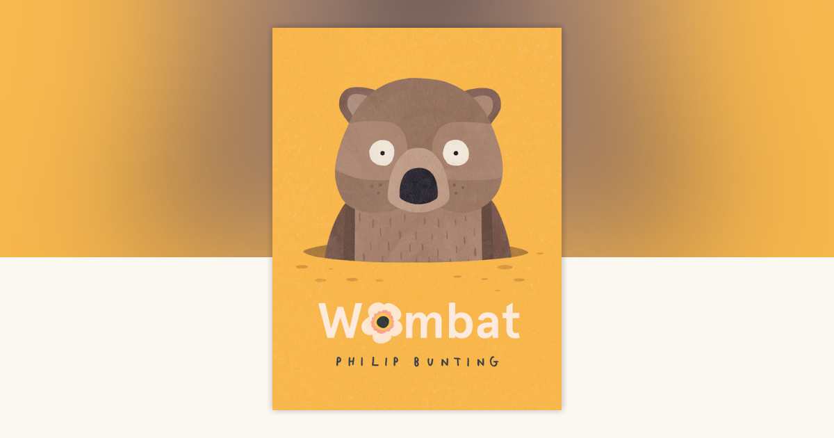 Wombat by Philip Bunting: 9781623543914 | PenguinRandomHouse.com: Books