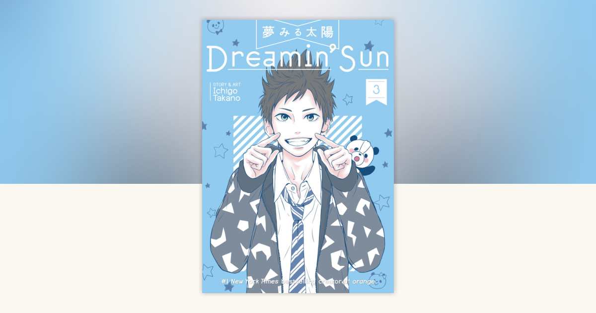 Dreamin' Sun Vol. 3 by Ichigo Takano: 9781626925458 ...