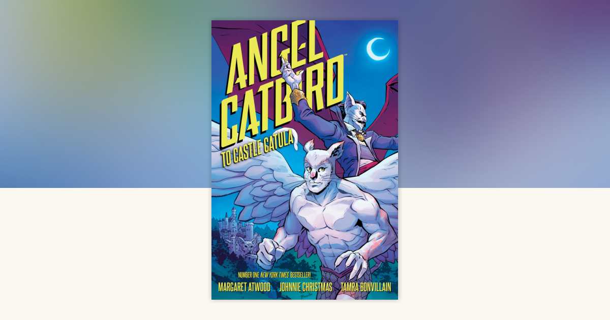 Angel Catbird Volume 2: To Castle Catula (Graphic Novel) by Margaret ...