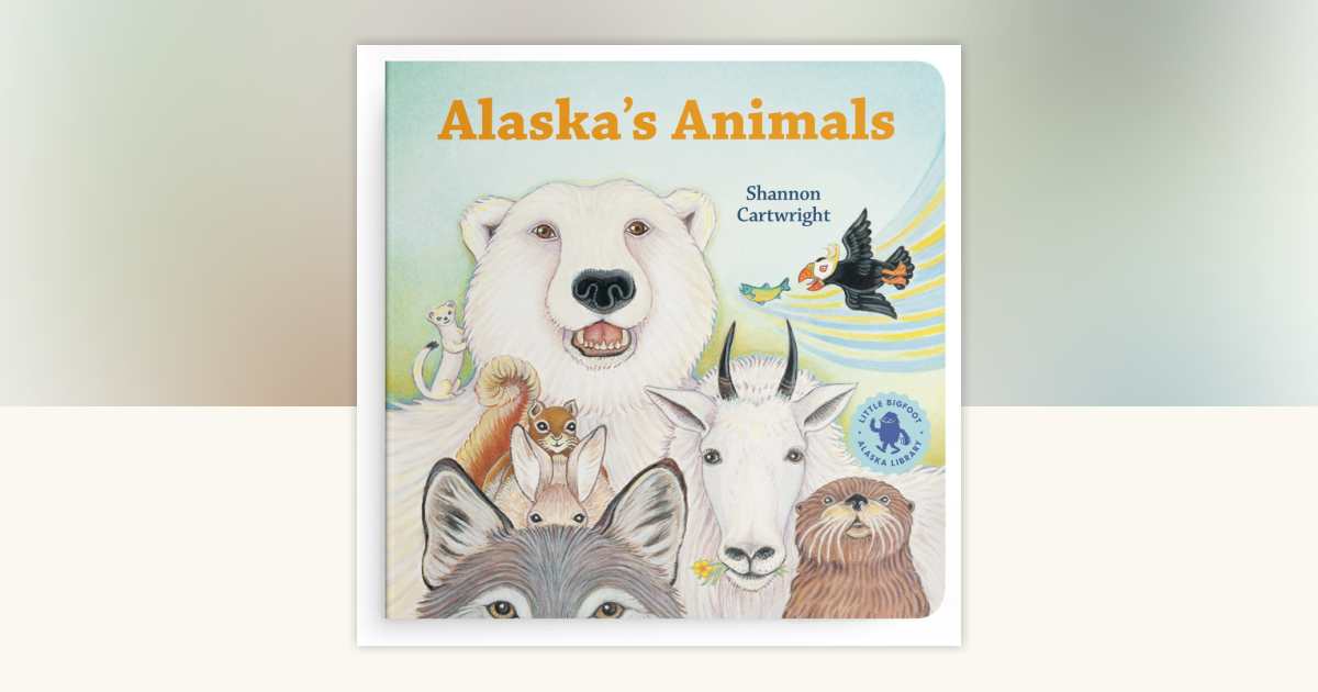 Alaska's Animals by Shannon Cartwright: 9781632172600 ...
