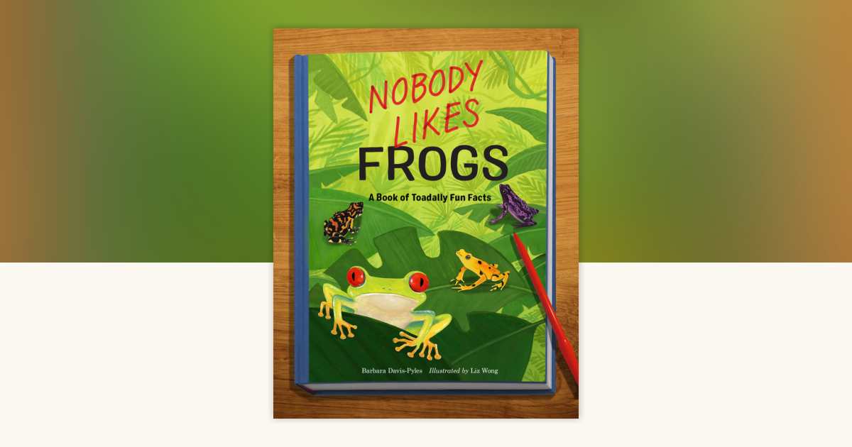 Nobody Likes Frogs by Barbara Davis-Pyles: 9781632173355 ...