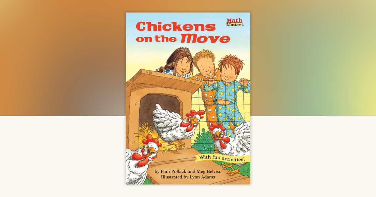 Chickens on the Move by Pam Pollack, Meg Belviso: 9781635926347 ...