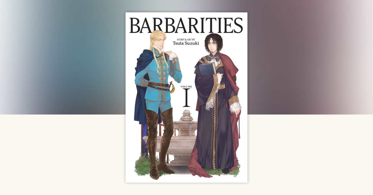 BARBARITIES I by Tsuta Suzuki: 9781638589525 | PenguinRandomHouse.com ...