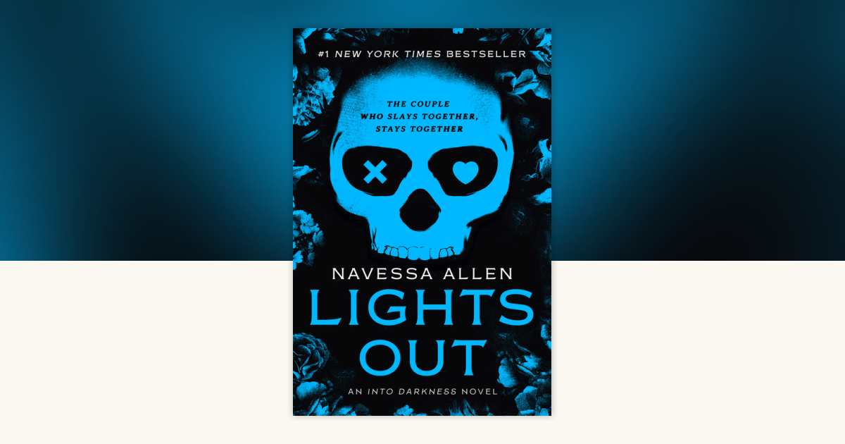 Lights Out by Navessa Allen: 9781638932239 | PenguinRandomHouse.com: Books
