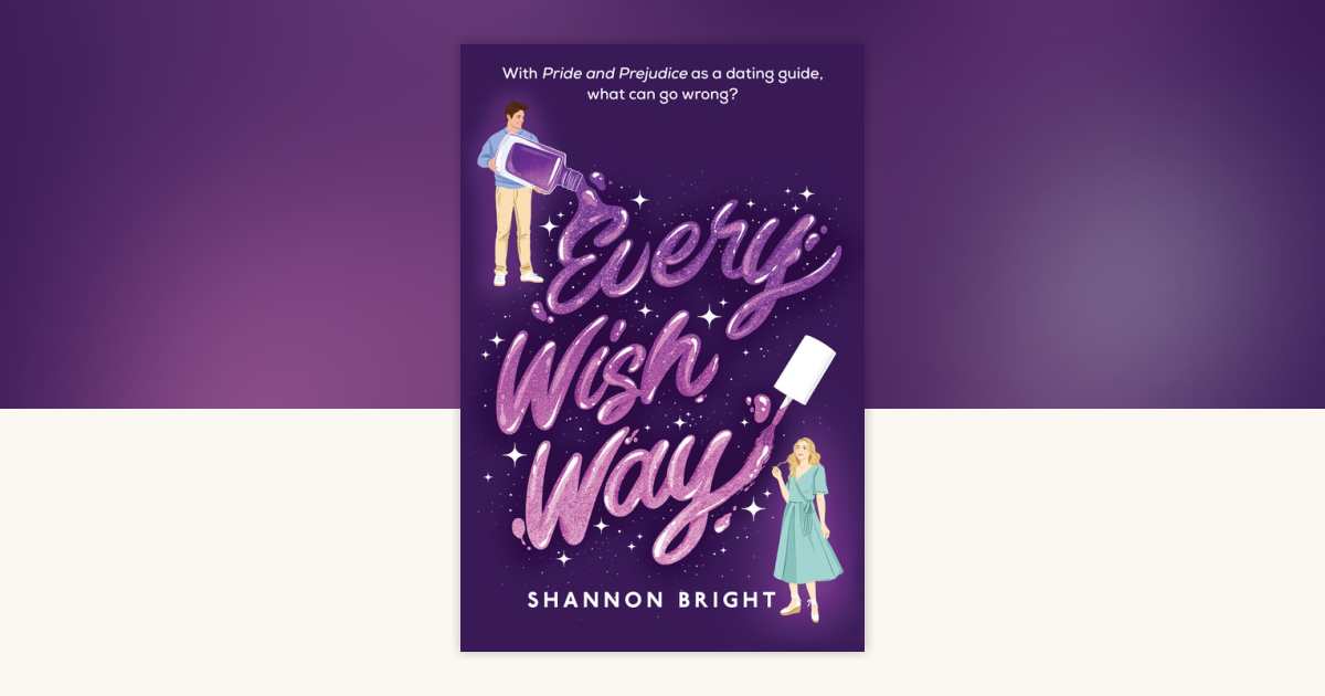 Every Wish Way by Shannon Bright: 9781639104598 | PenguinRandomHouse ...