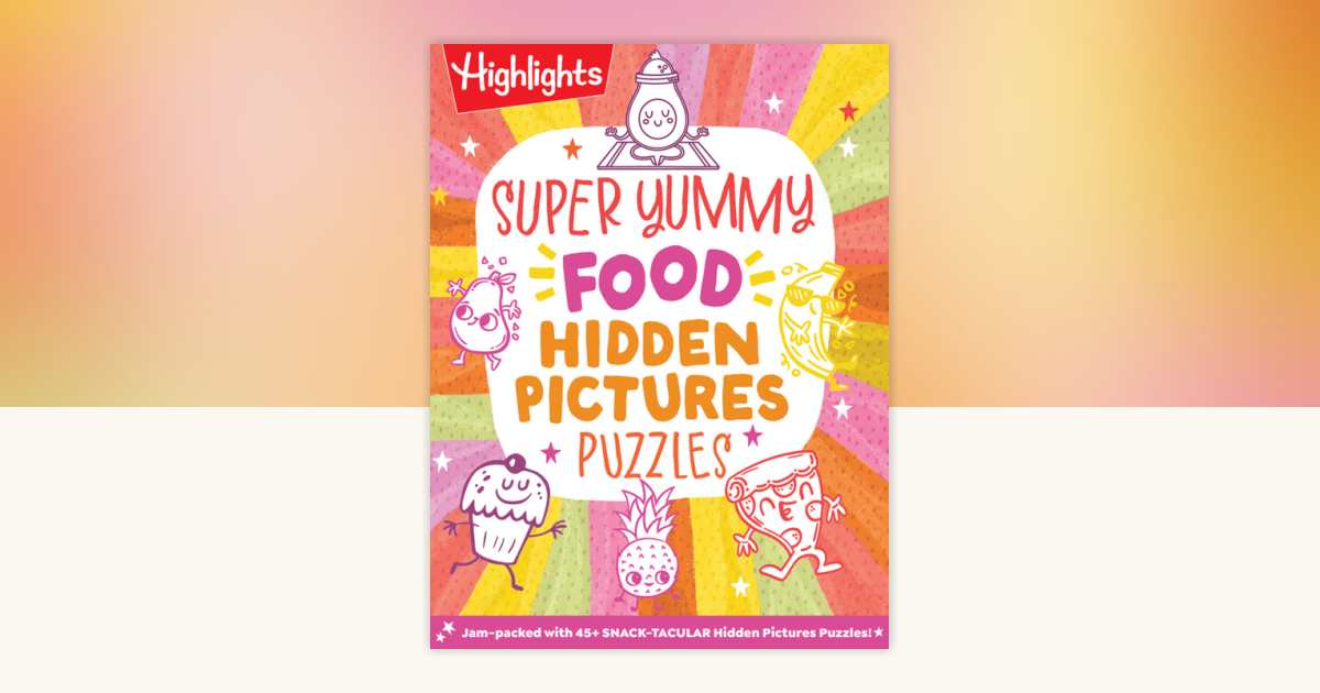 Super Yummy Food Hidden Pictures Puzzles: 9781639623723 ...