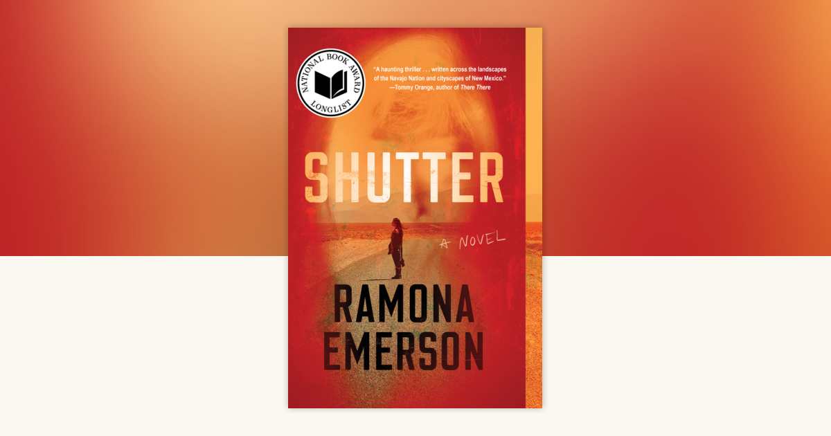 Shutter by Ramona Emerson: 9781641294812 | PenguinRandomHouse.com: Books