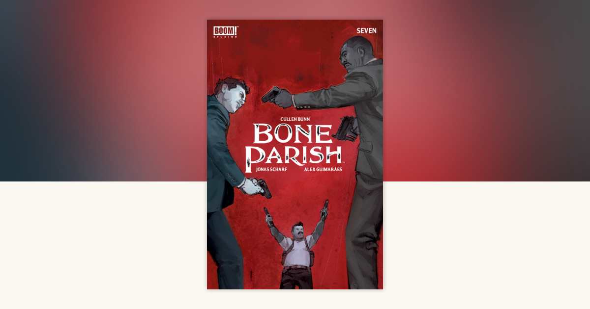 Bone Parish #7 by Cullen Bunn: 9781641445283 | PenguinRandomHouse.com ...