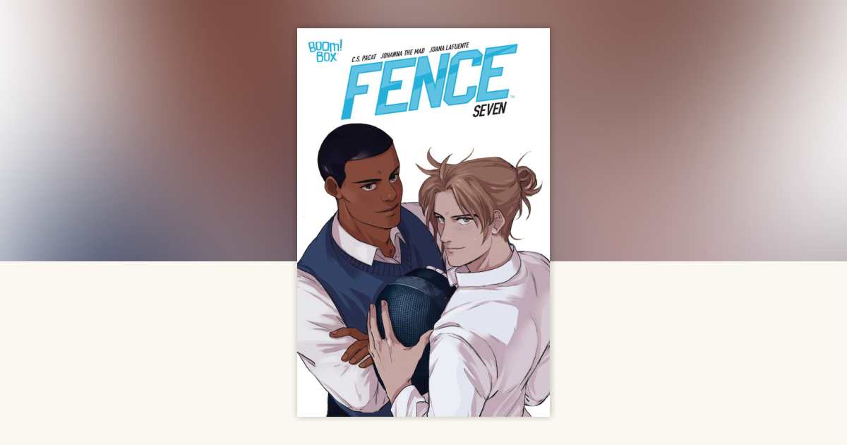Fence #7 by C.S. Pacat: 9781641447935 | PenguinRandomHouse.com: Books