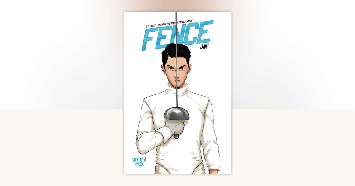 Fence #1 by C.S. Pacat: 9781641449991 | PenguinRandomHouse.com: Books