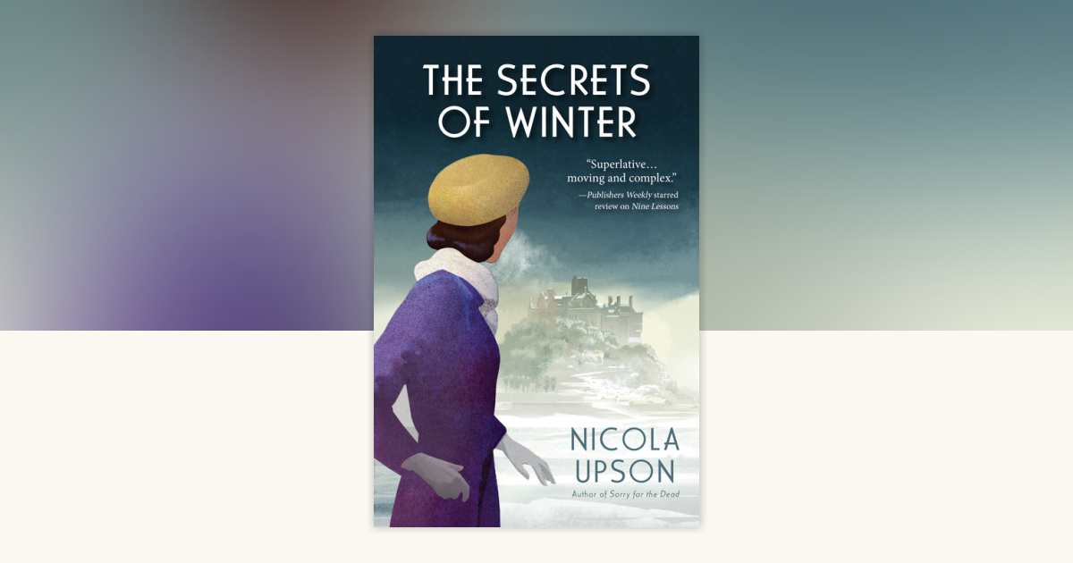 The Secrets of Winter by Nicola Upson: 9781643856346 ...
